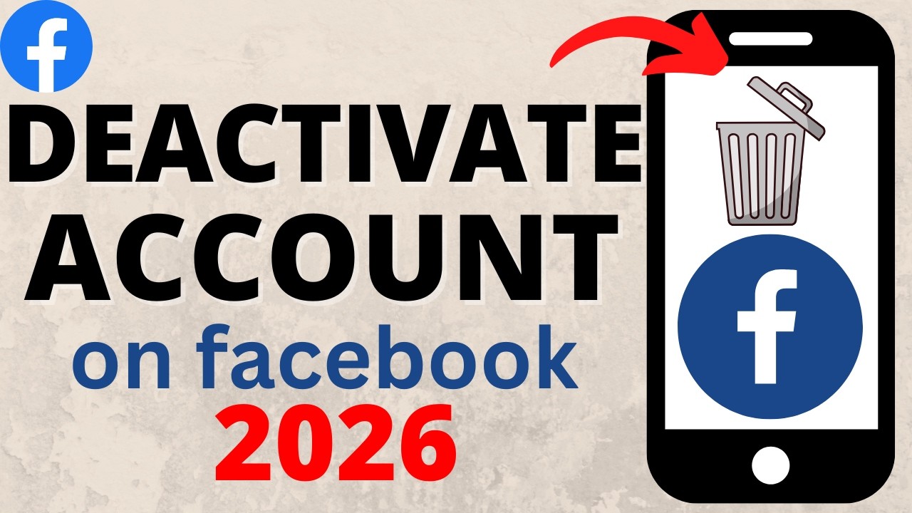 How to Deactivate Facebook Account - 2026