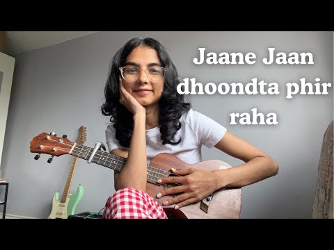 Jaane jaan dhoondta phir raha ukulele cover | with chords