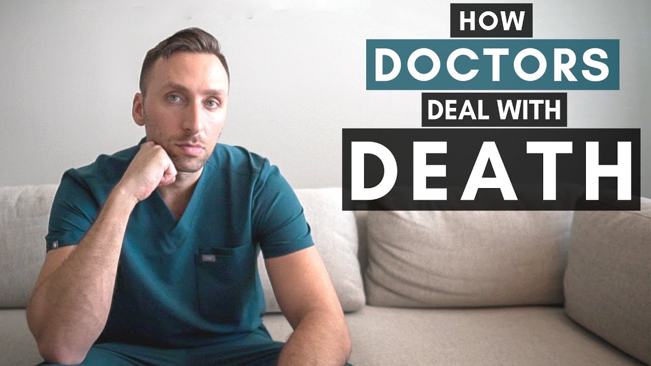 How DOCTORS Deal w/ DEATH - My Personal Experiences