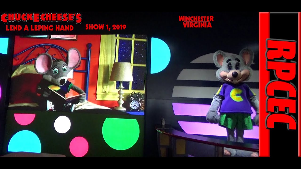 Chuck E Cheese - Lend a Helping Hand - Winchester VA - Show 1, 2019