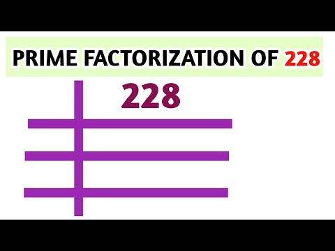 Give the prime factorisation of 228 ll prime factors of 228 ll class 10th