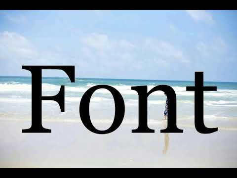 How To Pronounce Font🌈🌈🌈🌈🌈🌈Pronunciation Of Font