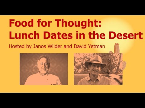 Food for Thought: Lunch Dates in the Desert