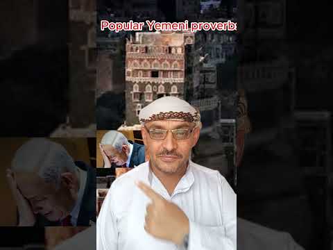 #Yemeni proverbs