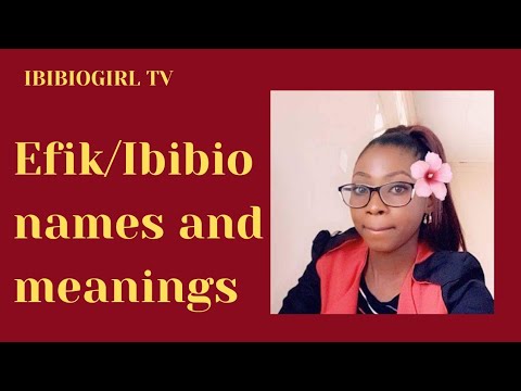Learn Efik/Ibibio language/ names and meaning