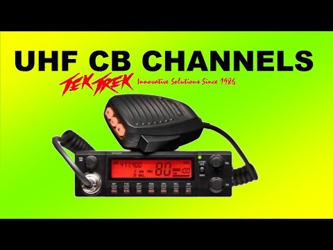 UHF CB Radio Channels