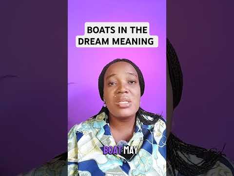 BOAT DREAM MEANING. WHAT DOES IT MEAN TO BE IN THE BOAT IN THE DREAM?..#boats #vehicles #cardreams