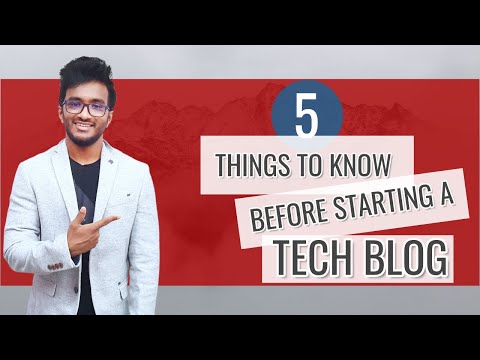 5 Crucial Things to Know Before Starting a Tech Blog
