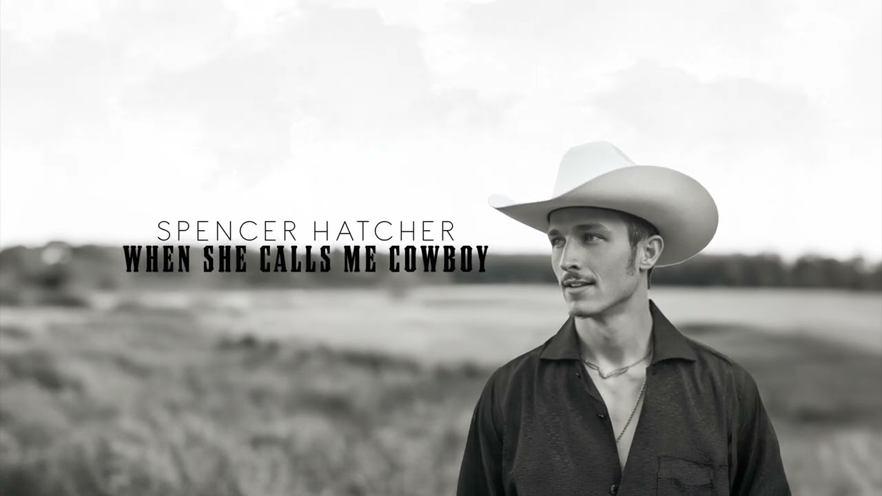 Spencer Hatcher veröffentlicht mit „When She Calls Me Cowboy“ einen ...