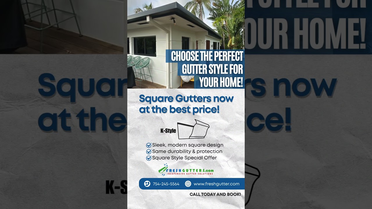 Gutter Style: Square, Flat Face & K-Style