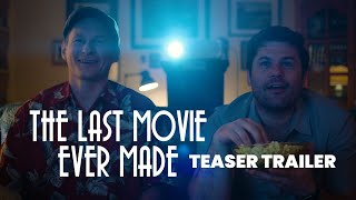 The Last Movie Ever Made streaming: watch online