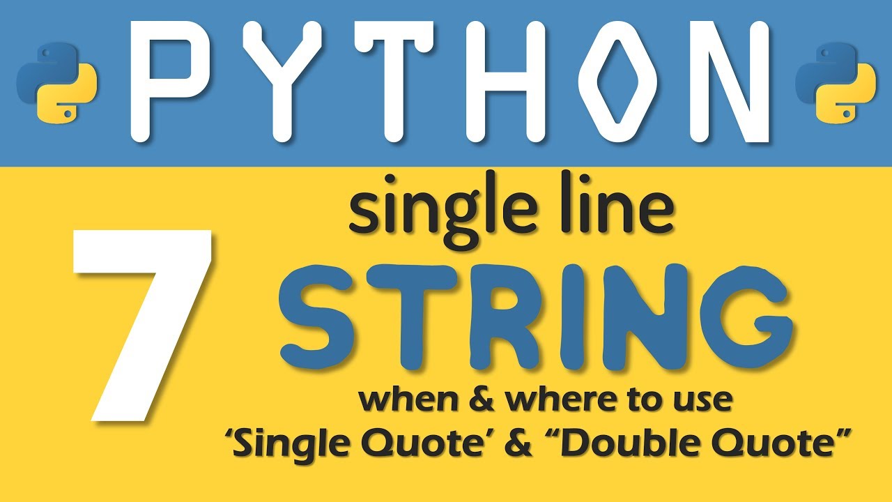 Python tutorial 07: Single Line String in Python Programming By Manish Sharma