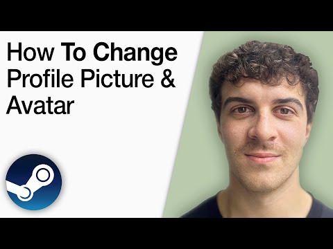 How To Change Your Profile Picture and Avatar on Steam [2025 Full Guide]