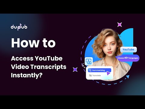 How to Access YouTube Video Transcripts Instantly?