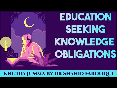 Education Seeking knowledge Obligations|| Islamic Prospective || Education Seeking knowledge