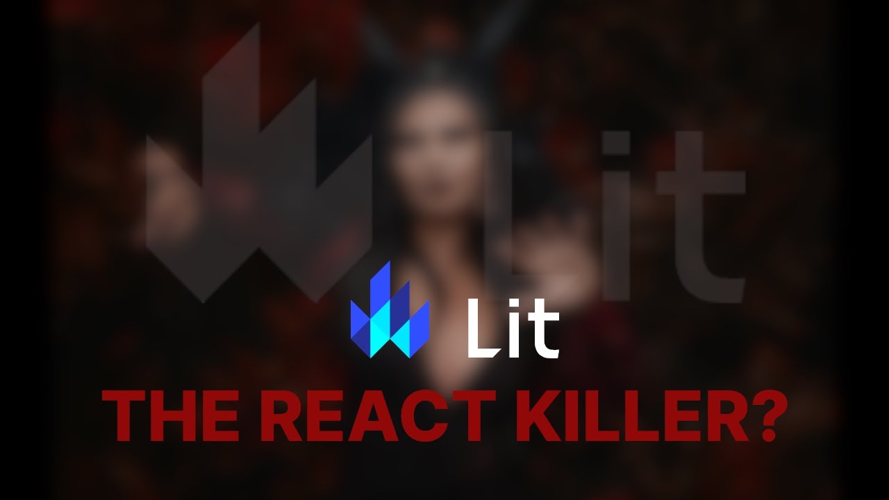Will Lit kill react (tutorial)