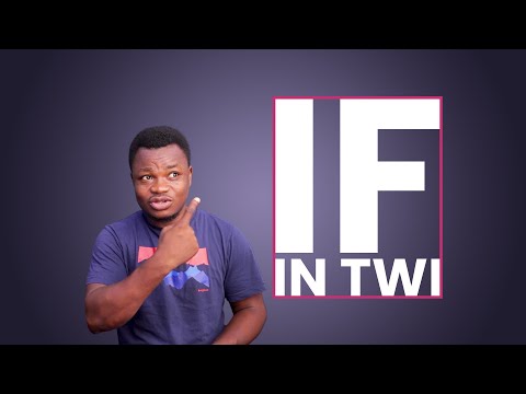The Conjunction "IF" in Twi | Twi Grammar | LEARNAKAN.COM