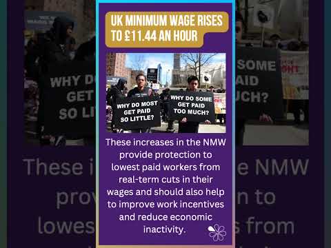 UK Minimum Wage Climbs to £11.44/hour - Good for the Economy?