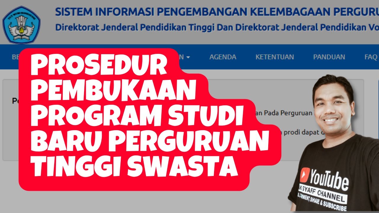 PROSEDUR DAN PERSYARATAN PEMBUKAAN PROGRAM STUDI AKADEMIK PADA PERGURUAN TINGGI SWASTA