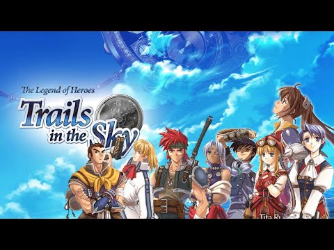 Legend of Heroes Trails in the Sky FC chapter 4 part 1: STEAM achievement guide