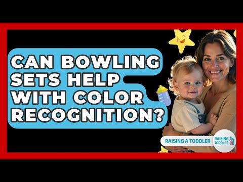 Can Bowling Sets Help With Color Recognition? - Raising A Toddler