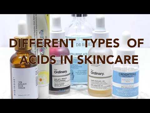 Different Types Of Acids In Skincare