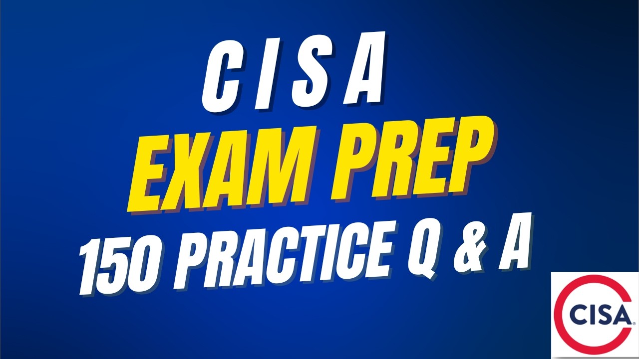 150 ISACA CISA Practice Questions | CISA Exam Prep 2026
