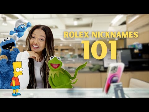 ROLEX NICKNAMES 101