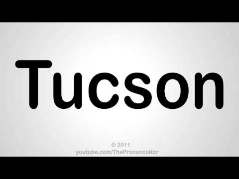How To Pronounce Tucson