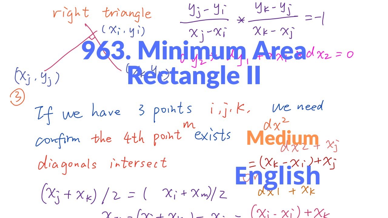 LeetCode 963. Minimum Area Rectangle II Explanation and Solution