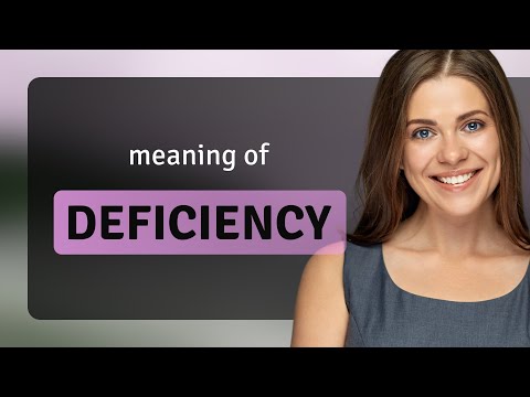 Deficiency | definition of DEFICIENCY