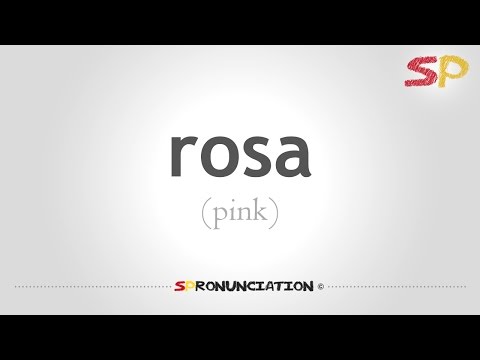 How to Pronounce Pink (Rosa) in Spanish