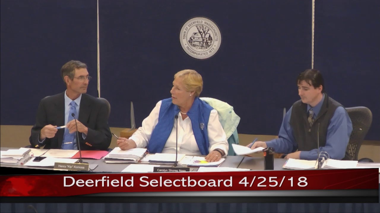 Deerfield Selectboard - April 25, 2018