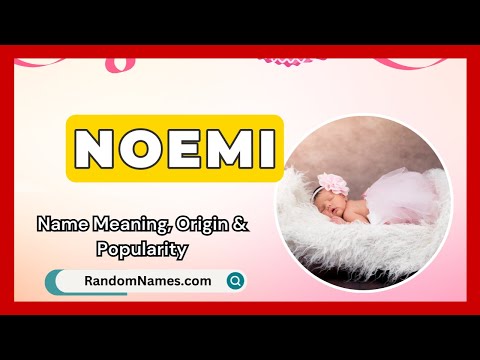 Noemi - Baby Girl Name Meaning, Origin & Popularity - RandomNames.com