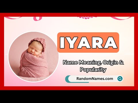 Iyara - Baby Girl Name Meaning, Origin & Popularity - RandomNames.com