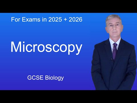 GCSE Biology Revision "Microscopy"