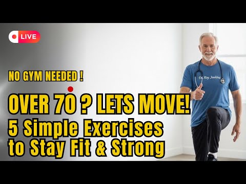 Exercises for Seniors Over 70: How to Improve Bones, Balance, Strength and Legs at Home