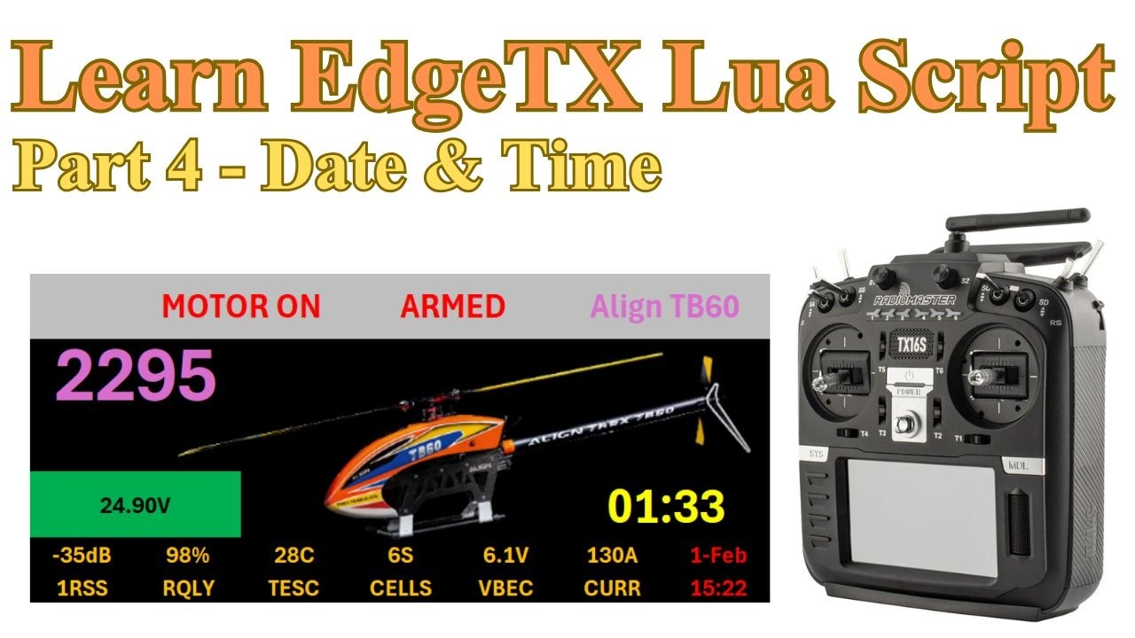 EdgeTx Telemetry Widget Lua Script Tutorial #4 - Date & Time