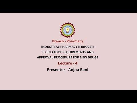 Industrial Pharmacy-II | Regulatory Requirements and Approval Procedure for New drugs | AKTU