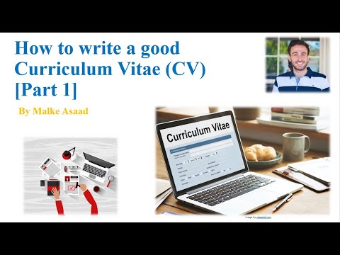 How to write a good Curriculum Vitae (CV) [Part 1]