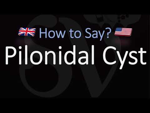 How to Pronounce Pilonidal Cyst? (CORRECTLY) Meaning & Pronunciation
