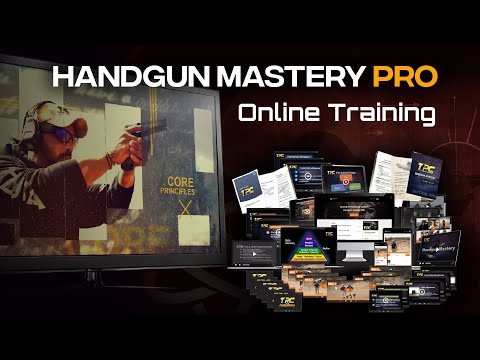 HANDGUN MASTERY PRO - The Better Online Firearms Training System