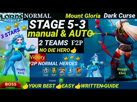 Lords Mobile: F2P 5-3 Guide (Free to Play 5-3 Dungeon)|Manual& Full AUTO🦘2 TEAMs/3 STARs✨