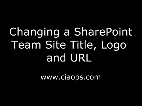 Change SharePoint Team Site logo, title and URL – CIAOPS