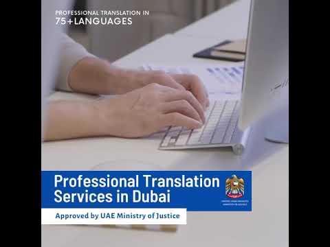 Professional Translation Services in Dubai I Approved by UAE Ministry of Justice