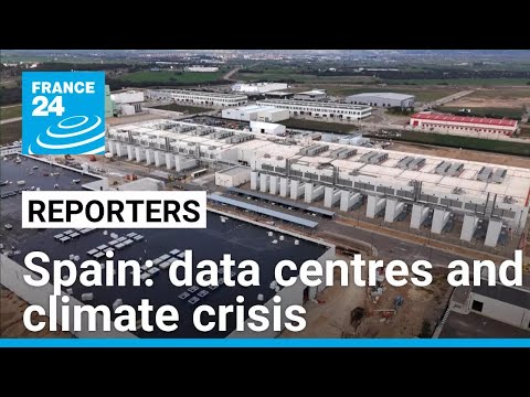 Thirsty giants: Big tech's data centres multiply in drought-hit Spain • FRANCE 24 English