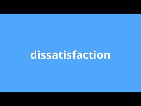 what is the meaning of dissatisfaction