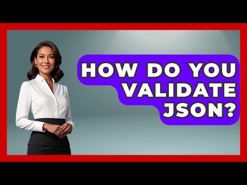 How Do You Validate JSON? - Emerging Tech Insider