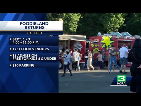 FoodieLand returns to Cal Expo