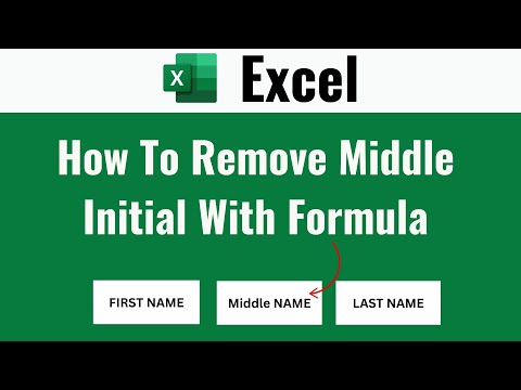 How To Remove Middle Initial With Formula In Excel